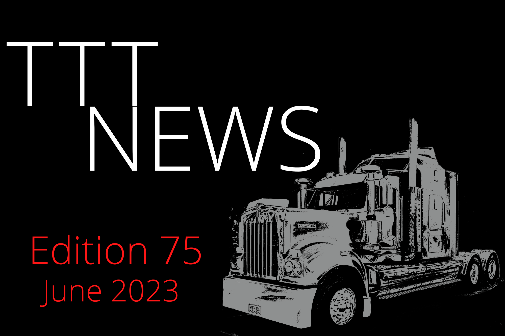 Issue 75 - June 2023 | Tatiara Truck & Trailers Pty Ltd